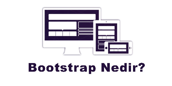 Bootstrap Nedir? - Blog Bootstrap